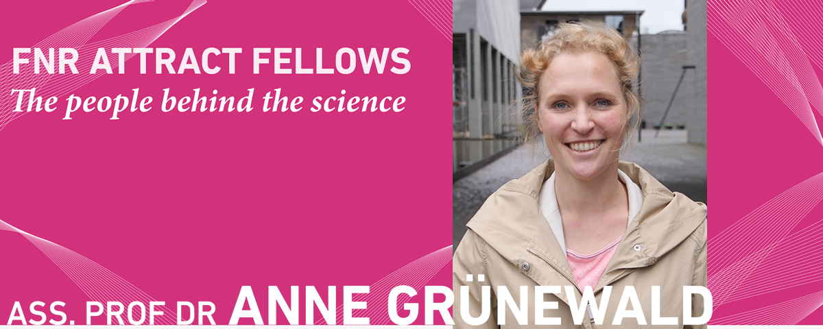 FNR ATTRACT Fellows – the people behind the science: Anne Grünewald - FNR
