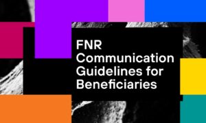 FNR Communication Guidelines for Beneficiaries - FNR